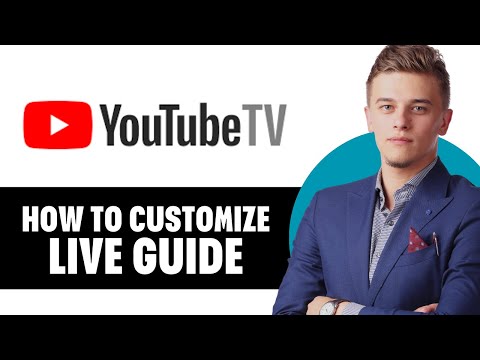 How To Customize Youtube Tv Live Guide