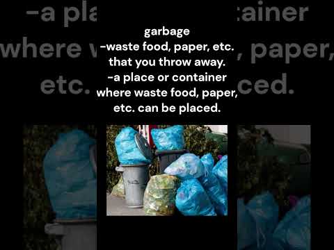 garbage pronunciation and meaning