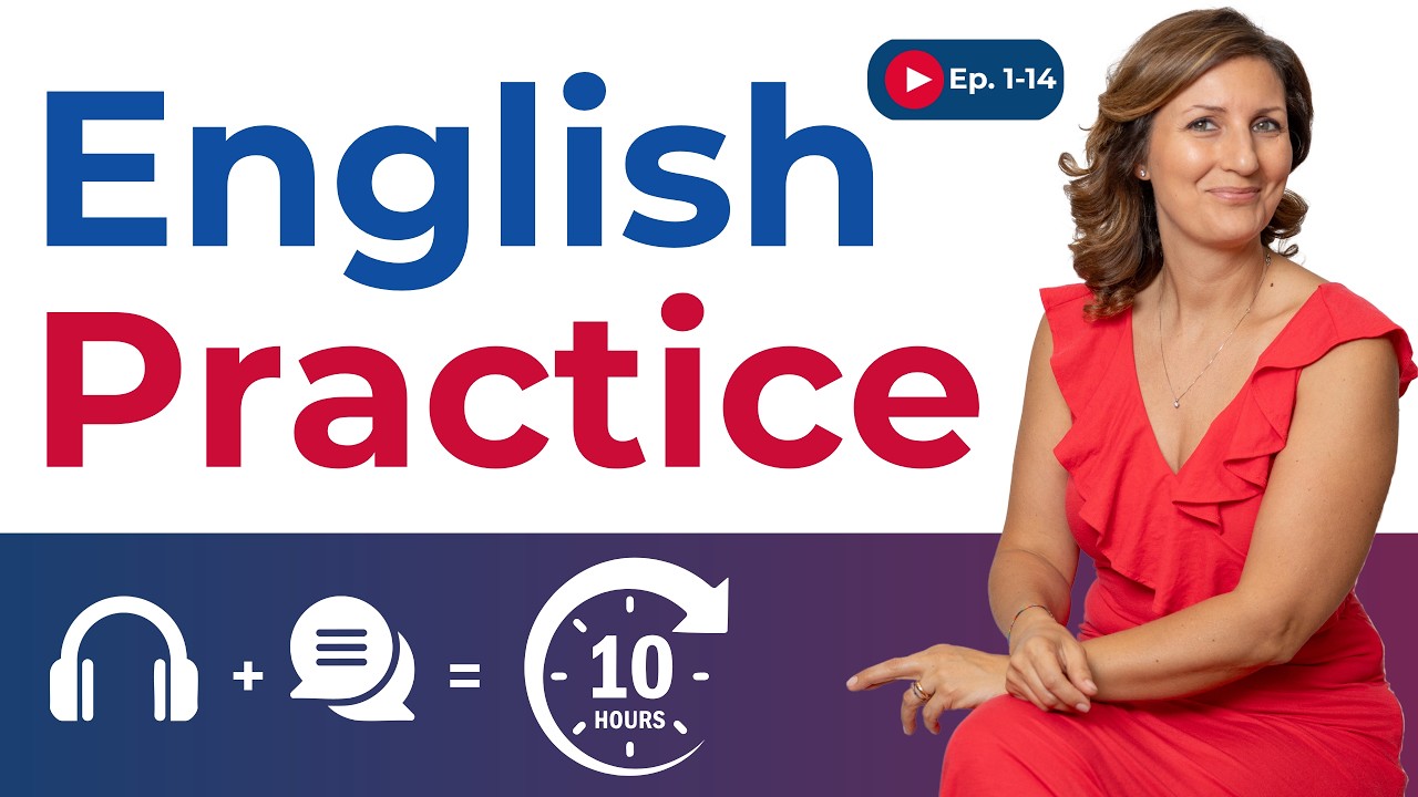 + 10 Hours of 🎧 Slow English Listening and 🎤 Speaking Practice | Ep. 1-14