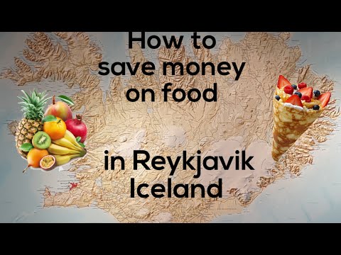 Save money in Reykjavik Iceland | Money Saving | Supermarket Prices | Food shopping
