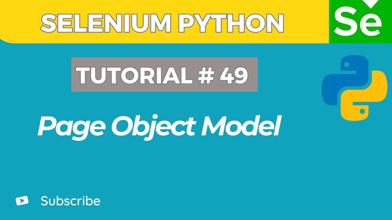 Selenium WebDriver with Python tutorial 49 | Page Object Model | Selenium Python
