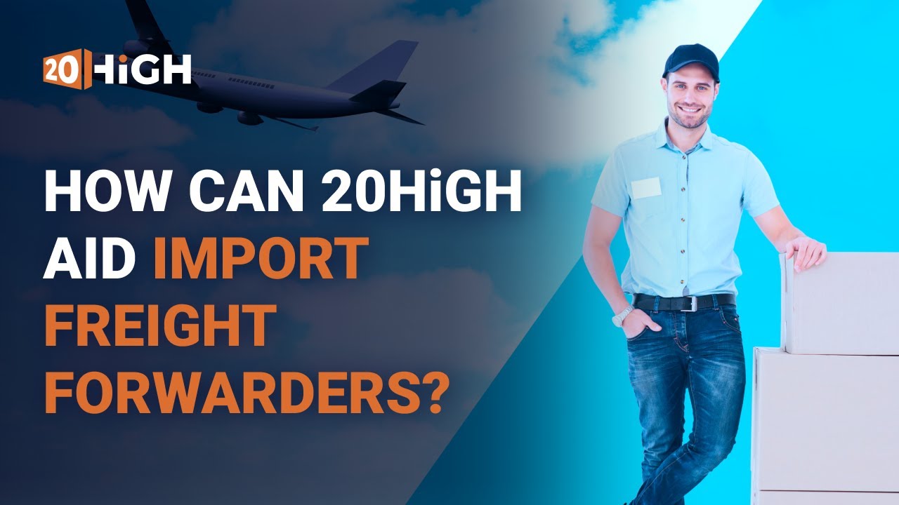 How can 20High TMS (Transportation Management System) aid Import Freight Forwarders?