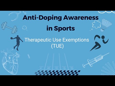 Therapeutic Use Exemptions (TUE)