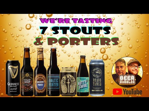 Stout & Porter: What's the difference? ๐ป (Beer Bubbles Tastings)