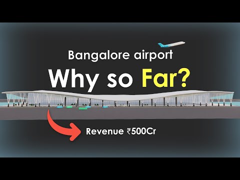 Why Bengaluru airport is so far? (3D animation)