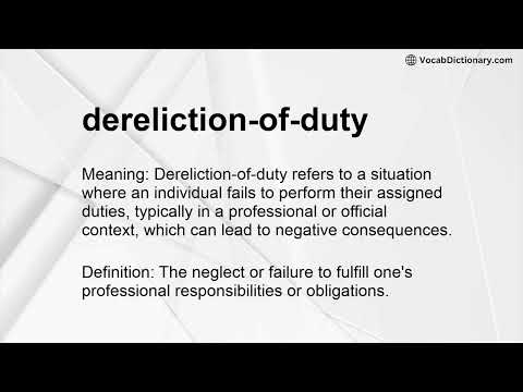 dereliction of duty Meaning