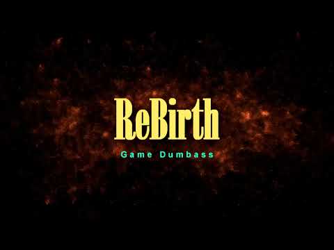 Steam Community :: Video :: Rebirth Intro