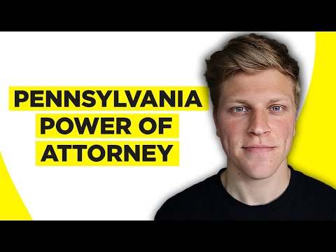 How to Obtain Power of Attorney in Pennsylvania (2025)