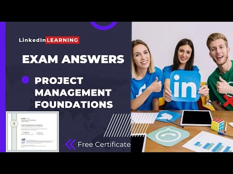 Project management foundations / Exam answers / LinkedIn learning / Free certificate