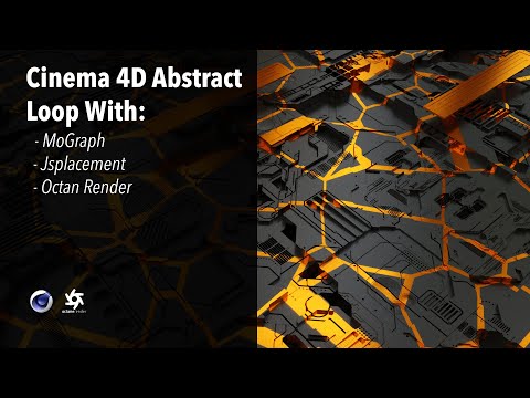 C4D Abstract Loop With MoGraph/Octan Render/Jsplacement (Cinema 4D Tutorial's Patuk)
