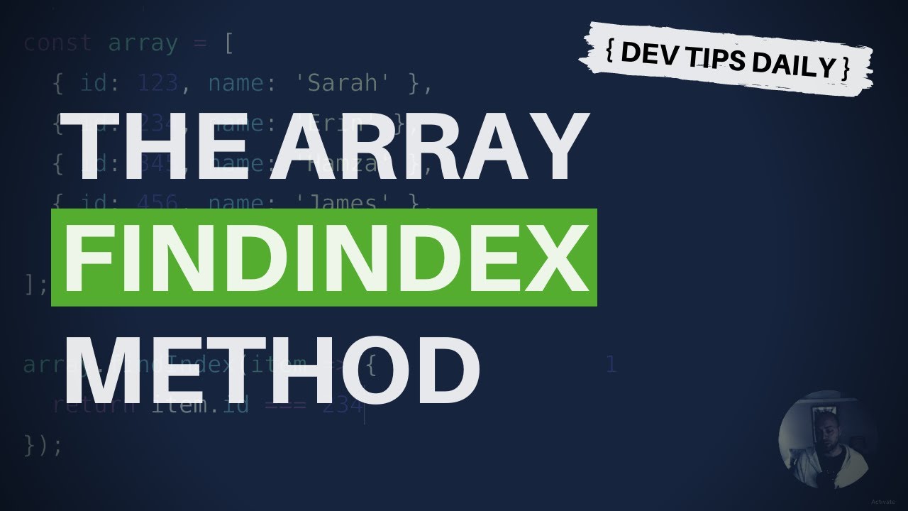DevTips Daily: JavaScript array findIndex method