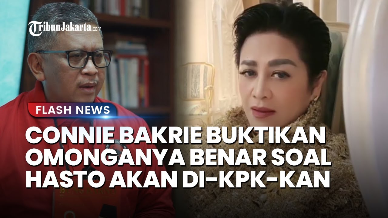 Connie Bakrie Ngaku Pernah Ingatkan Hasto akan Dijadikan Tersangka KPK ...