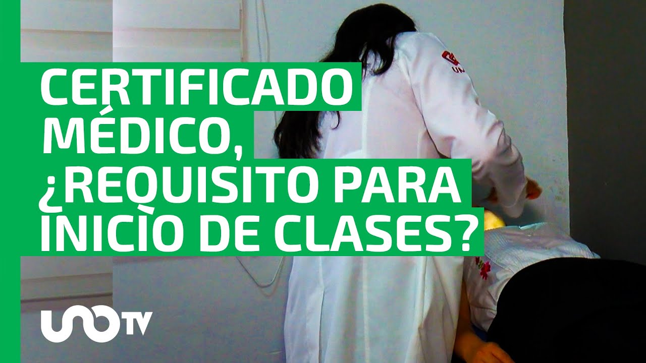 Certificado médico, ¿requisito para inicio de clases?