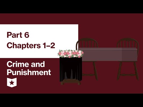 Crime and Punishment by Fyodor Dostoevsky | Part 6, Chapters 1–2
