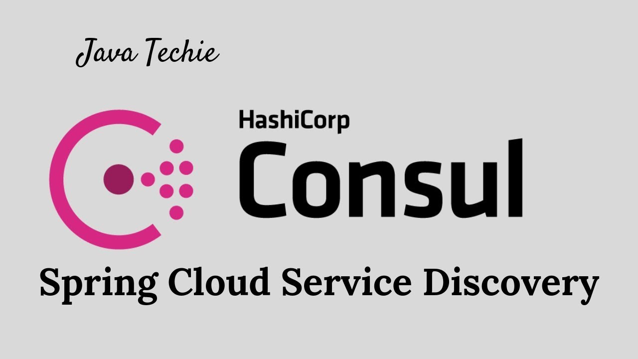 Microservice - Spring Cloud Consul | Service Discovery  | Java Techie