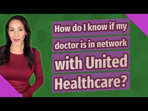 How do I know if my doctor is in network with United Healthcare?