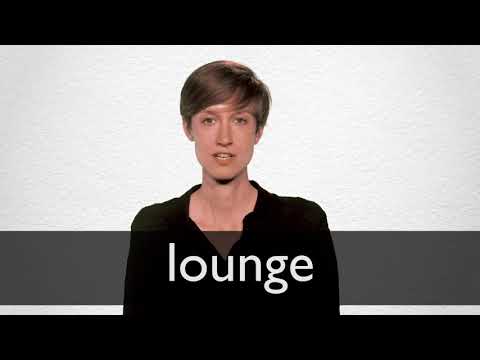 How to pronounce LOUNGE in British English