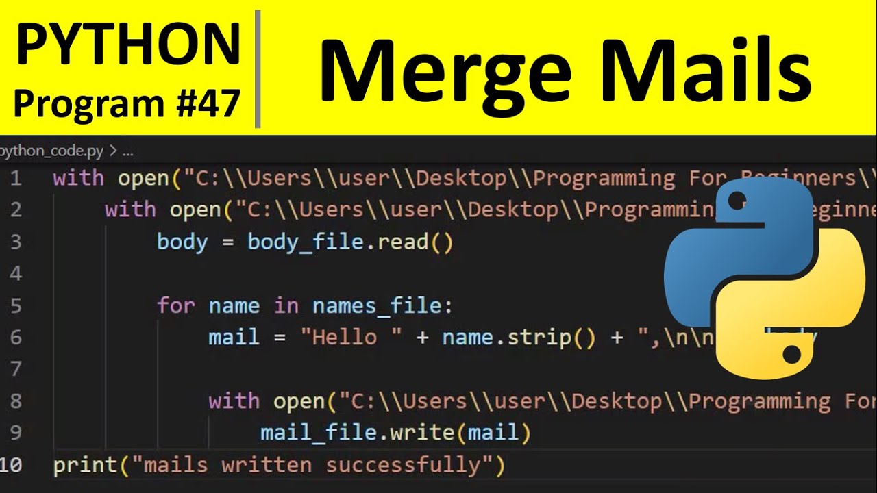 Python Program #47 - Merge Mails in Python