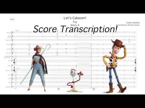 Toy Story 4: Let's Caboom Full Score Transcription! (Composed by Randy Newman)