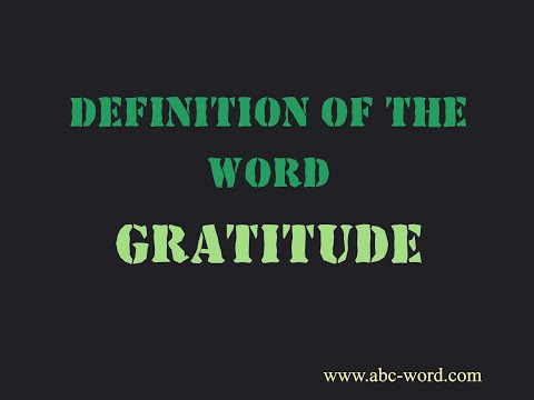 Definition of the word "Gratitude"