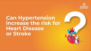 Can Hypertension increase the risk for Heart Disease or Stroke? | HBP - Causes, Treatment Options