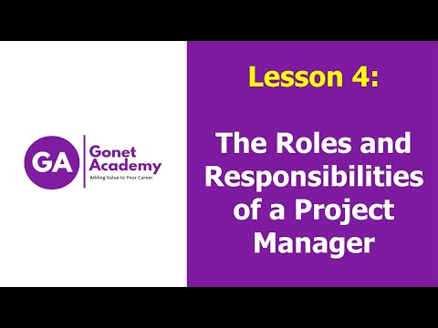 Lesson 4: The Roles and Responsibilities of a Project Manager