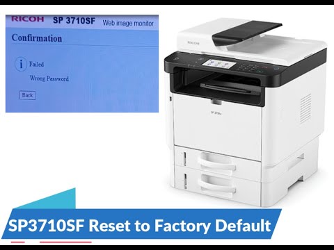 Ricoh SP3710SF Factory Reset Password