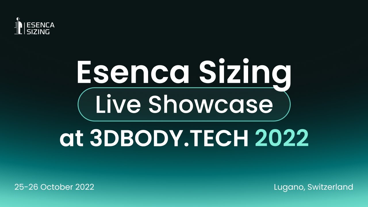 Esenca Sizing Live Showcase @ 3DBody.Tech 2022