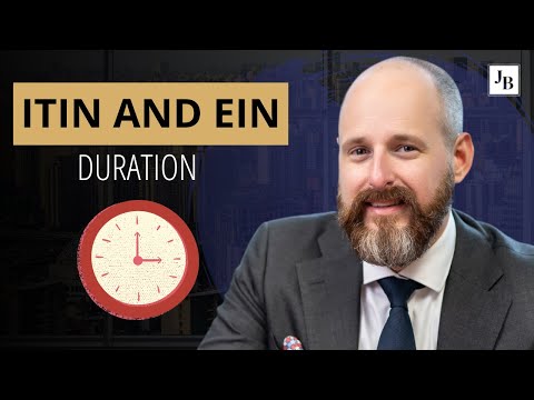 How long does the ITIN and the EIN process take to be completed?