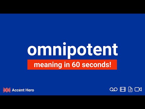 OMNIPOTENT - Meaning and Pronunciation