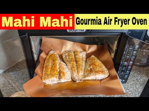 Mahi Mahi, Gourmia Digital French Door Air Fryer Oven Recipe