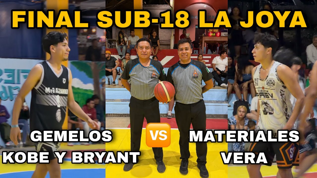 Kobe and Bryant twins 🆚 Vera Materials / Final 🏀 Under-18 / La Joya, Putla