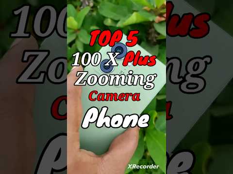 TOP 5 100X plus Zoom Camera Phone In World #viral #shorts