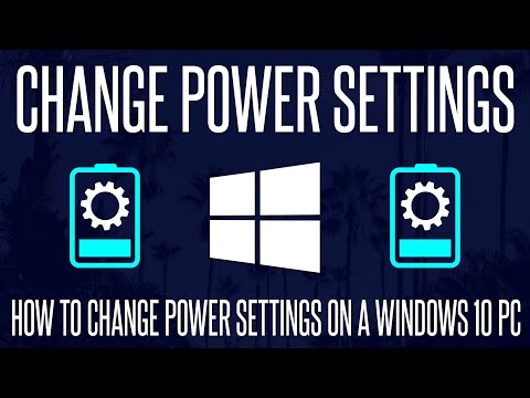 How to Customize/Change Power Settings on a Windows 10 PC