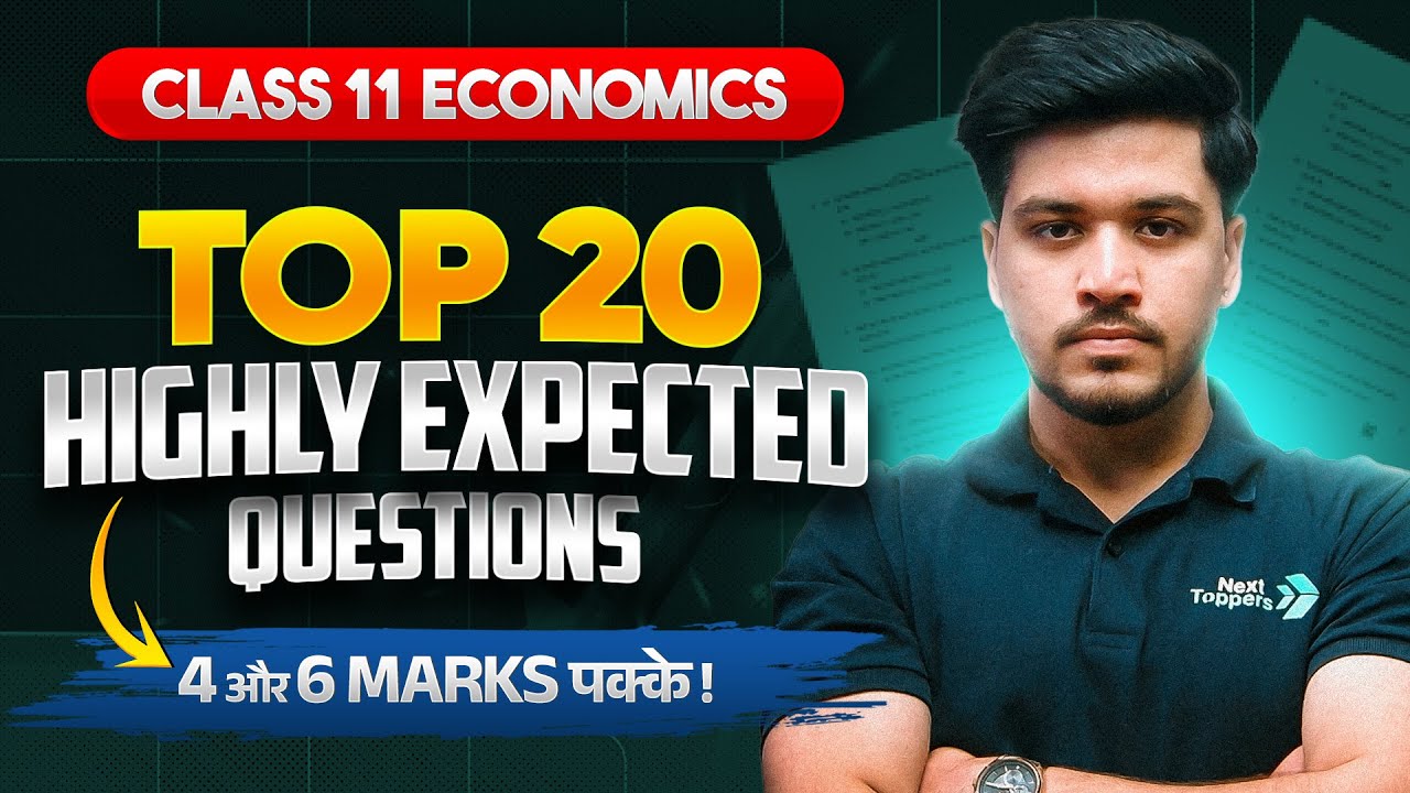 Top 20 Highly Expected Questions for Class 11 Economics: A ...