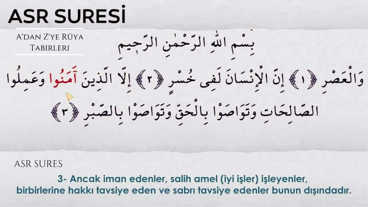 Bir kimsenin rüyasında Asr suresini okuması