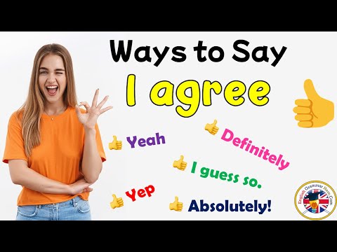 Ways to Say I Agree, Different Ways to Say I Agree