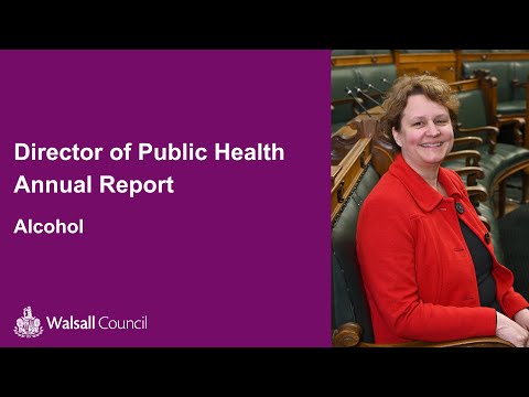 Director of Public Health Walsall’s annual report 2024-25 | Alcohol