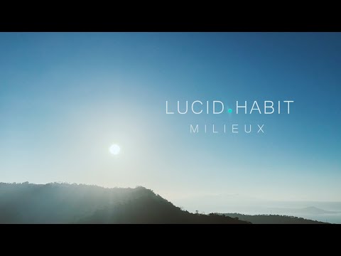 Milieux - Lucid Habit