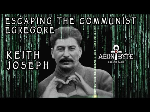 Escaping the Communist Egregore – An Interview With Keith Joseph