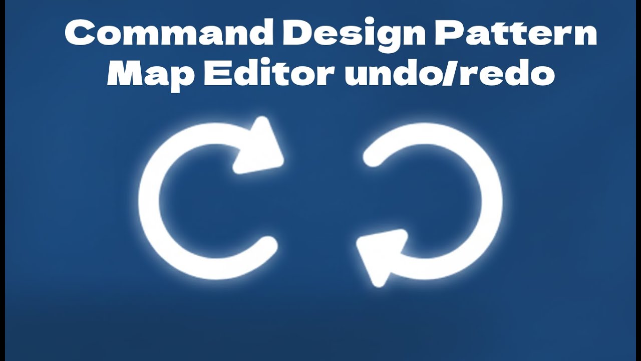 Undo/Redo in Game Engine — Implementing the Command Pattern!