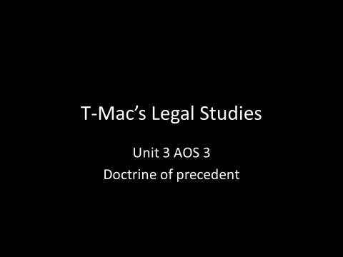 VCE Legal Studies - Unit 3 AOS 3 - Doctrine of precedent