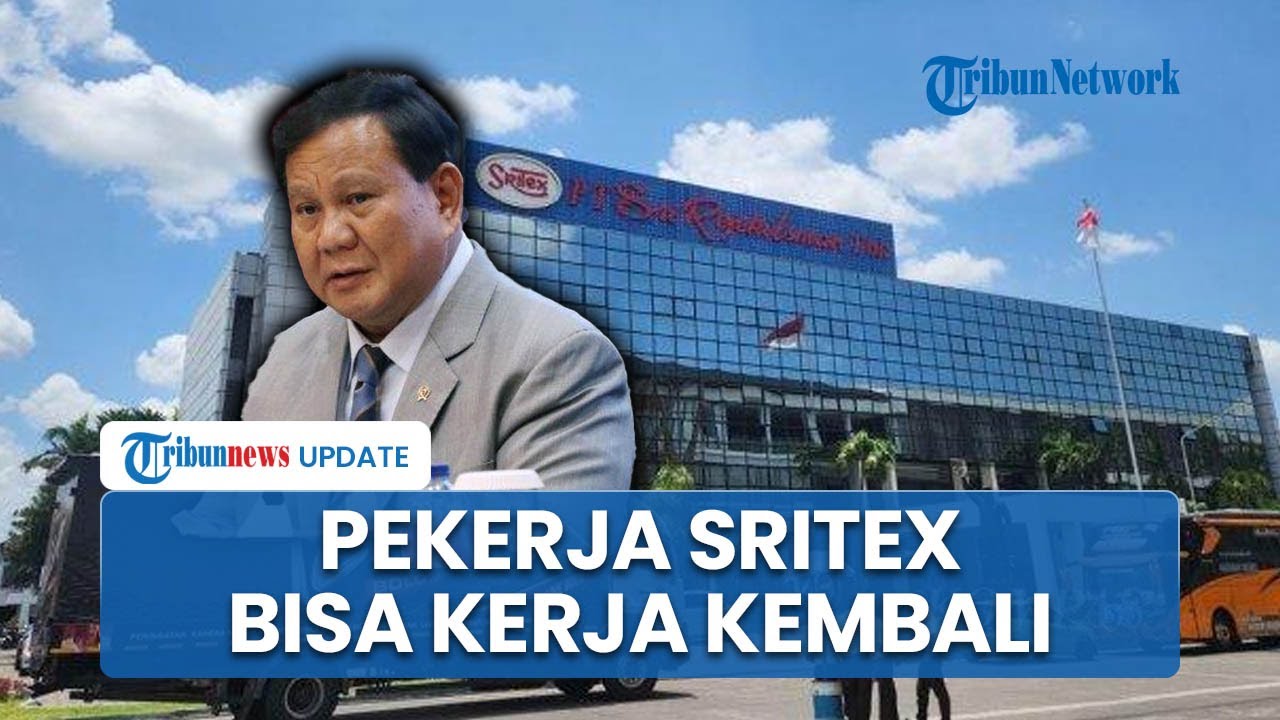 Perintah Langsung Prabowo Selamatkan Pekerja Sritex yang Kena PHK, Tak Lama Bisa Kerja Kembali ...