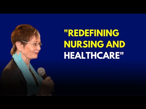 Redefining Nursing and Healthcare with Dr. Jean Watson