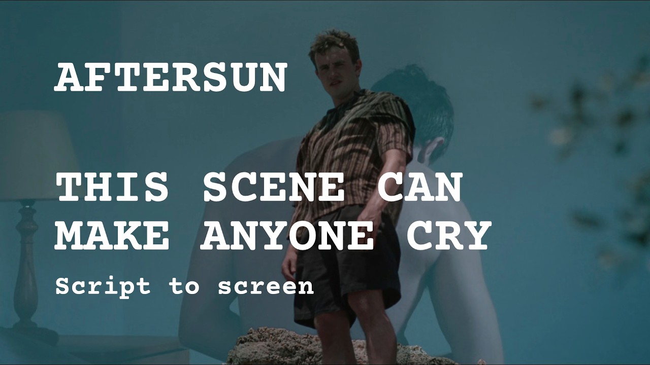 Aftersun (2022) - Extremely powerful scene | Script to screen