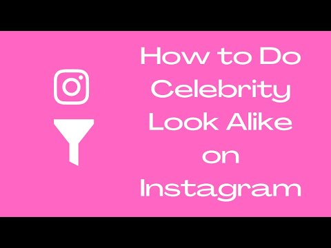 How to Do Celebrity Look Alike on Instagram | Find your Twin Celebrity