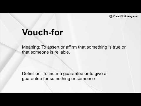 Vouch-for Meaning