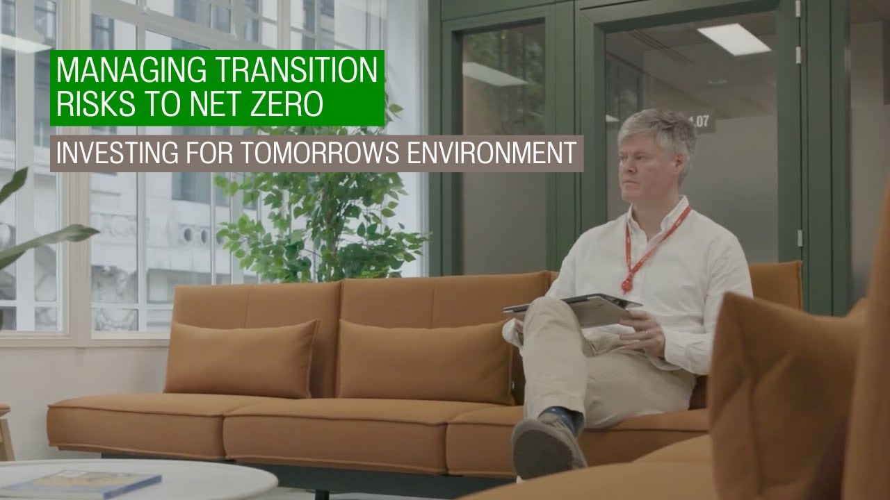 Managing Transition Risks to Net Zero | Investing For Tomorrows Environment