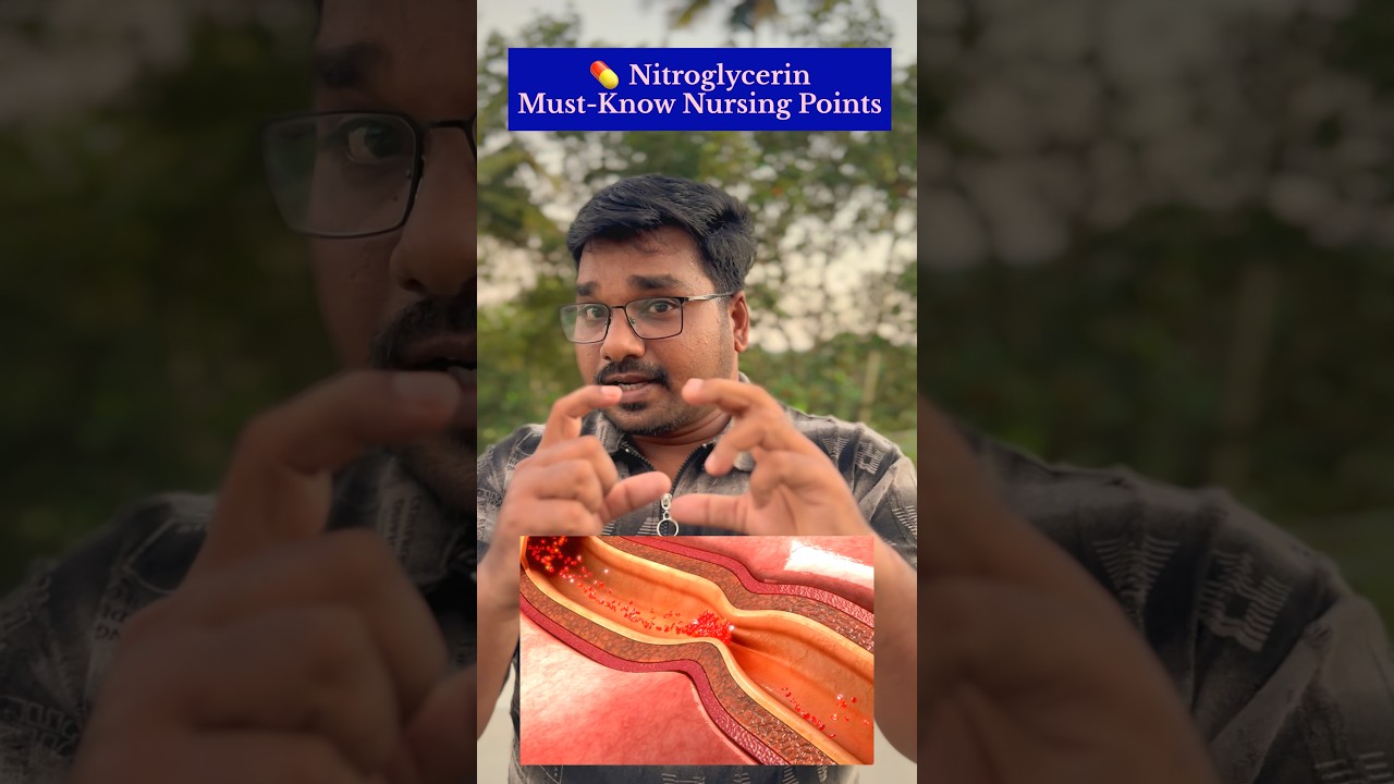 💊 Nitroglycerin – Must-Know Nursing Points