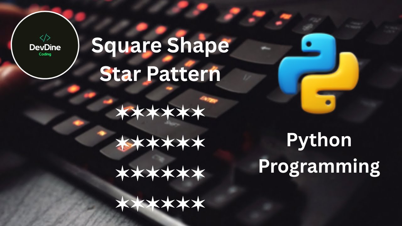 Python program to print square pattern || Python for beginners || Python tutorial